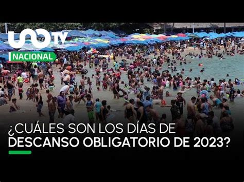 Festivos de 2023 cuáles son los días de descanso obligatorio Uno TV