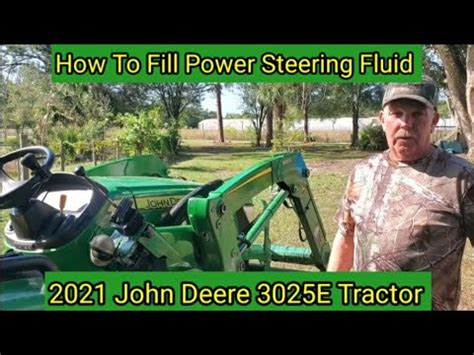 How To Fill Power Steering Fluid On John Deere E Tractor