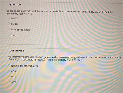Solved QUESTION 1 Suppose X Is A Normally Distributed Random Chegg