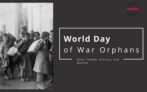 World Day Of War Orphans 2024 Date Theme History Quotes
