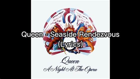 Queen Seaside Rendezvous Lyrics YouTube