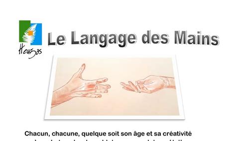 M Diath Que Le Langage Des Mains Les Actus Du Village Agenda Et