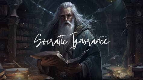 Socratic Ignorance YouTube