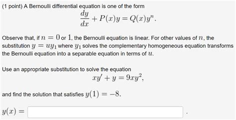 solved a bernoulli differential equation is one of the form