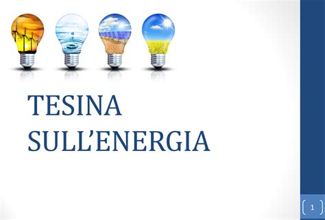 Tesina Terza Media Pronta Sullenergia E Le Fonti Energetiche Per La Terza Media Con