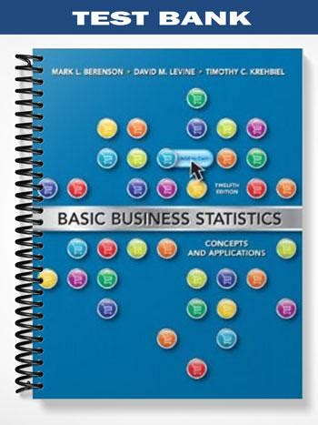 Test Bank For Basic Business Statistics 12th Edition By Berenson