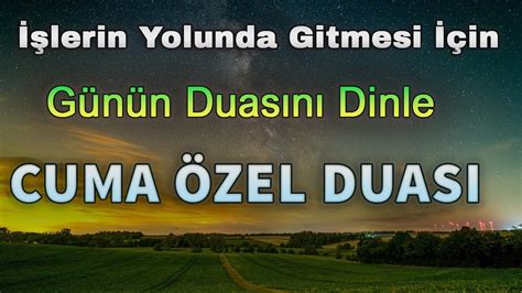CUMA DUASI DİNLE Faziletli Dualar YouTube