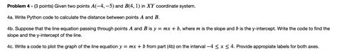 solved problem 4 3 points given two points a 4 5 and