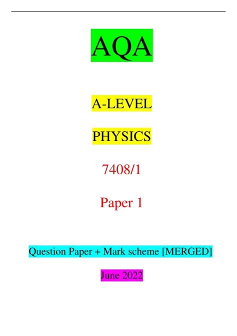 june 2022 aqa a level physics 7408 1 paper 1 question paper mark scheme [merged] a as level