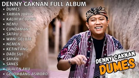 DENNY CAKNAN FULL ALBUM DUMES TERBARU 2023 YouTube