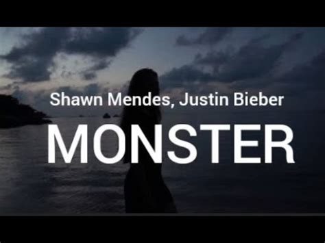 Shawn Mendes Justin Bieber Monster Lyrics YouTube
