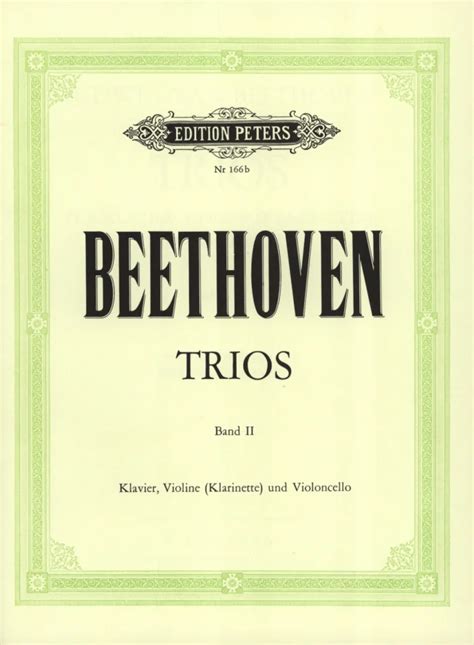 Trios für Klavier Violine Klarinette und Violoncello von Ludwig van