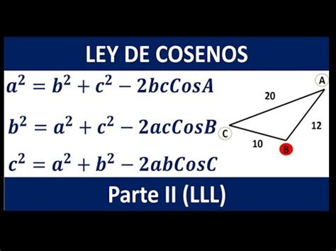 LEY DE COSENOS EJEMPLO 2 LLL YouTube