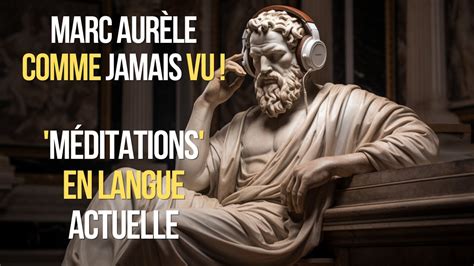 Méditations de Marc Aurèle L intégrale des 12 Livres sur le