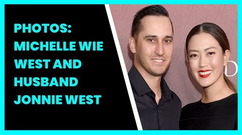 Photos Michelle Wie West And Husband Jonnie West Youtube