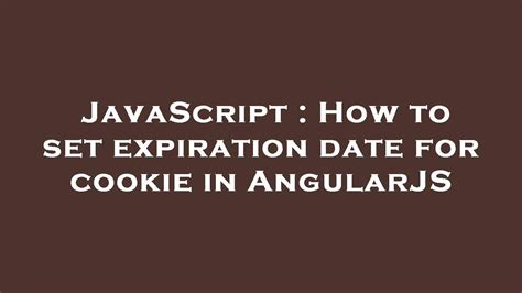 JavaScript How To Set Expiration Date For Cookie In AngularJS YouTube