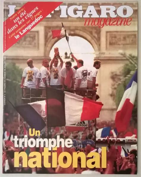 LE FIGARO MAGAZINE La France Championne Du Monde De Football 18