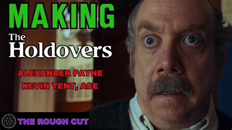Director Alexander Payne And Editor Kevin Tent ACE On Making The