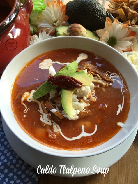Traditional Caldo Tlalpeno Soup Recipe Mexican Cuisine Recipes