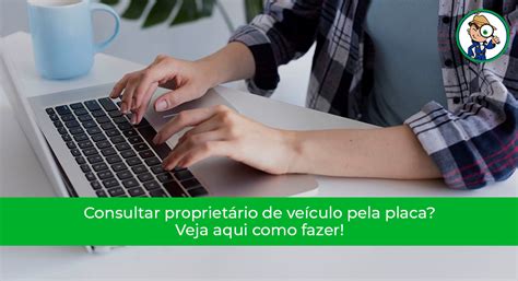 Como consultar proprietário de veículo pela placa Olho no Carro