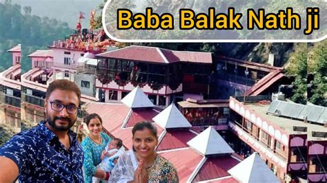 Baba Balak Nath Ji Mandir And Gufa Himachal Pradesh YouTube