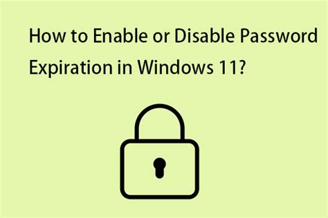 Password Expiration In Windows How To Enable Disable It