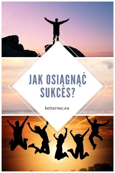 Jak osiągnąć sukces
