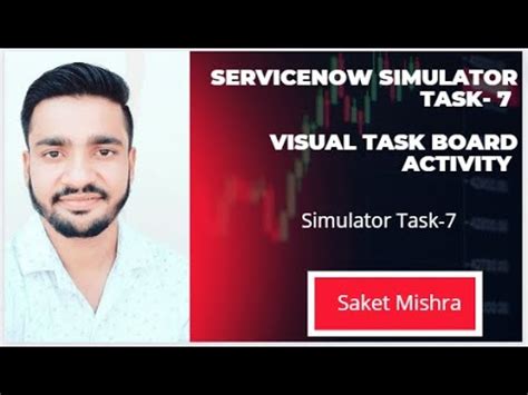 Servicenow Simulator Tasks Visual Task Board Activity Youtube