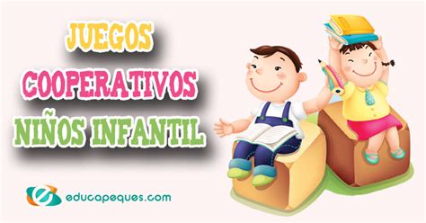 Juegos Cooperativos Para Niños Disfrutar Y Aprender 60 OFF