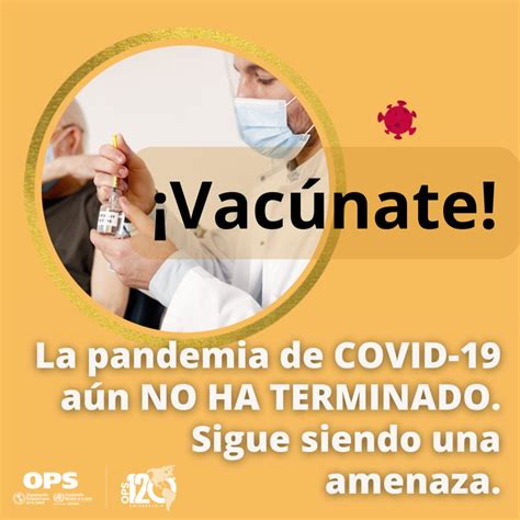 OPSOMS Honduras on Twitter RT opsoms Vacúnate La COVID 19 aún