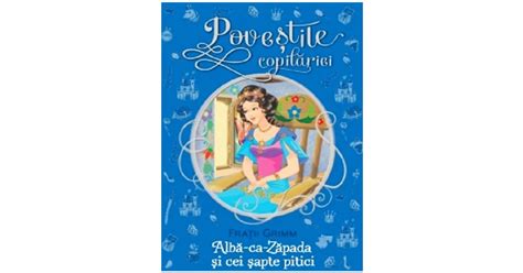 Alba Ca Zapada Si Cei Sapte Pitici Povestile Copilariei Arhiva Okazii Ro
