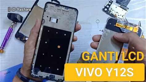 CARA GANTI LCD VIVO Y12S YouTube