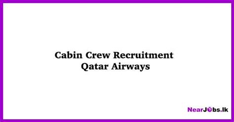Qatar Airways Cabin Crew Recruitment For Sri Lankans 2024 Nearjobs Lk