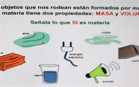 Los objetos que nos rodean están formados por materiaLa materia tiene