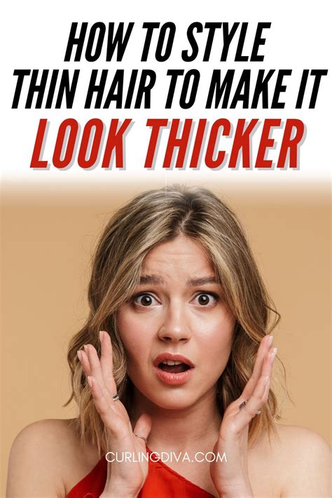 How To Style Thin Hair To Make It Look Thicker Hairstyles For Thin