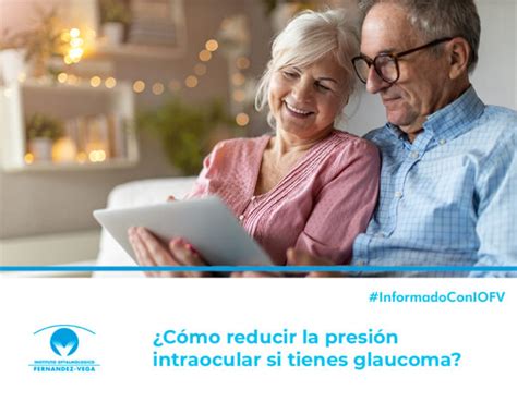 Como reducir la presión intraocular si tienes glaucoma