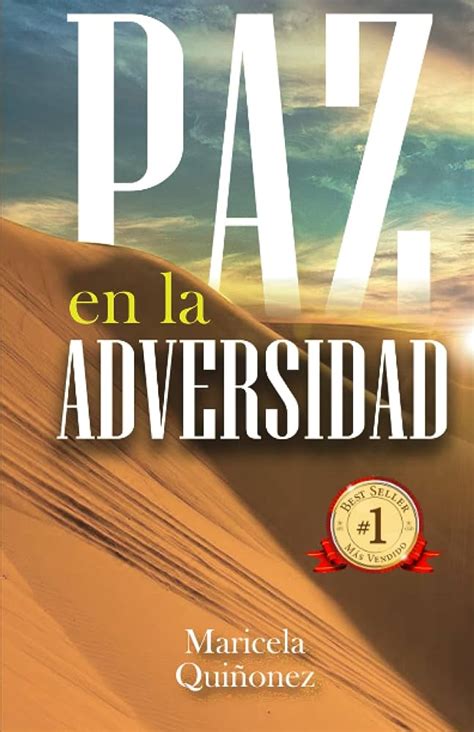 Frases de apacigüéis cómo encontrar la paz en medio de la adversidad
