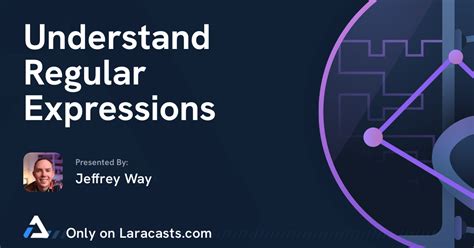 laracasts understand regular expressions
