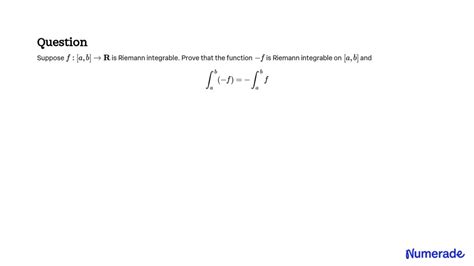 solved suppose f [a b] →𝐑 is riemann integrable prove that the function f is riemann