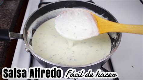 SALSA ALFREDO CASERA PARA PASTAS Receta Facil YouTube