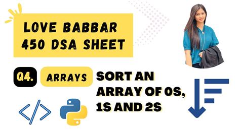 4 sort an array of 0s 1s and 2s without any sorting algo love babbar dsa sheet python dsa