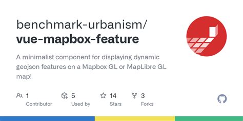 GitHub Benchmark Urbanism Vue Mapbox Feature A Minimalist Component