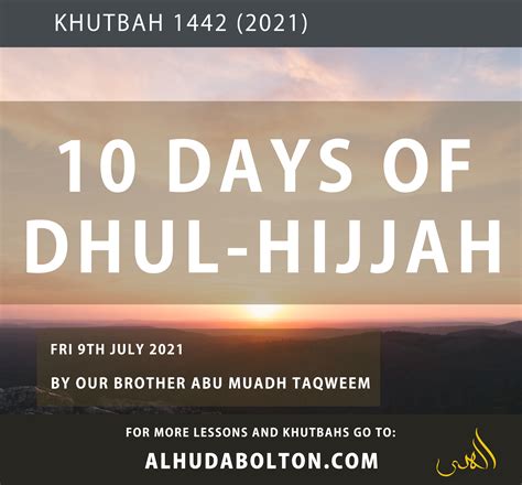 Khutbah 10 Days Of Dhul Hijjah Alhuda Bolton