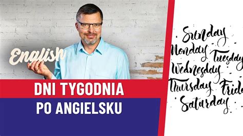 Dni Tygodnia Po Angielsku Bogu Solecki Youtube