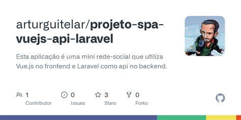 Github Arturguitelar Projeto Spa Vuejs Api Laravel Esta Aplica O