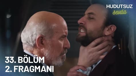 Hudutsuz Sevda 33 Bölüm 2 Fragmanı YAVUZ ALINDI YouTube