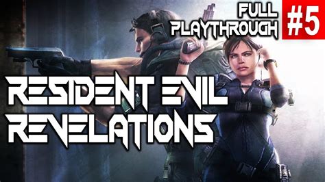 Resident Evil Revelations Gameplay Full Playthrough Episode Youtube