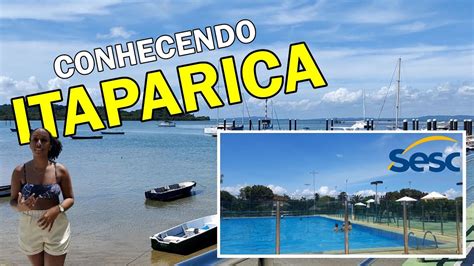 ITAPARICA DICAS Do Que Conhecer SESC ITAPARICA YouTube