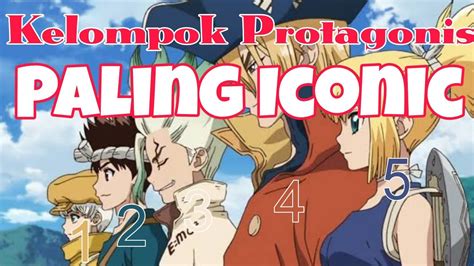 Top 5 Kelompok Protagonis Anime Paling Populer Sepanjang Masa YouTube