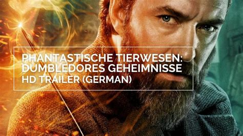 Trailer Phantastische Tierwesen Dumbledores Geheimnisse